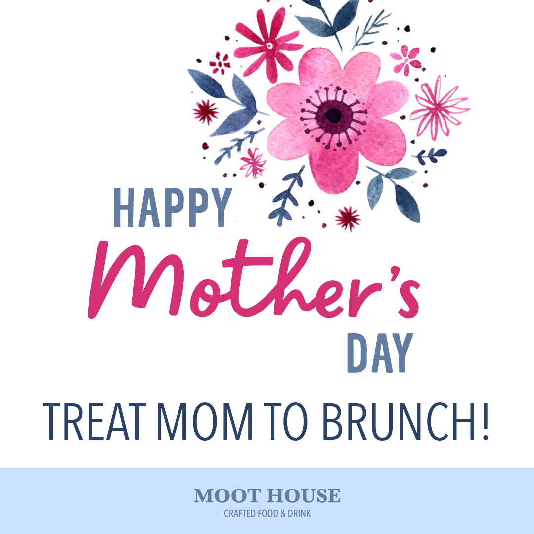 Mother's Day | Moot House